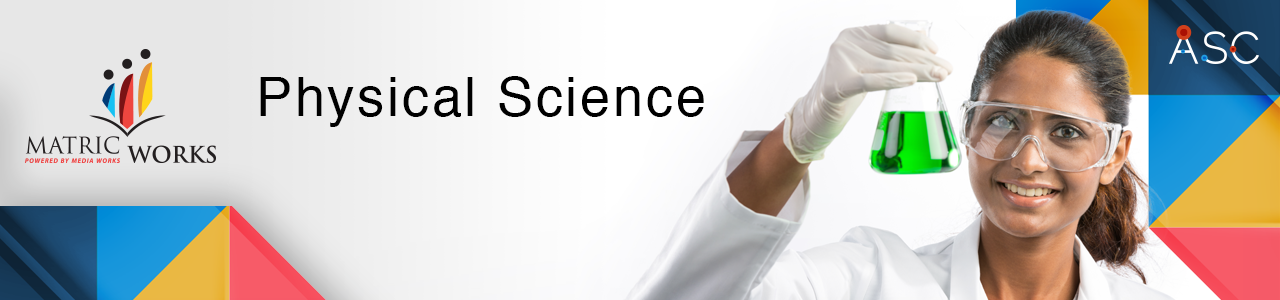ASC Physical Science - Matric Works